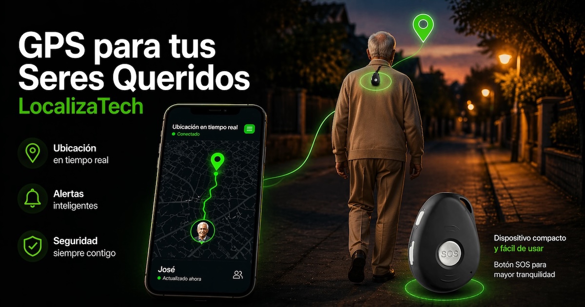 GPS para Personas - Rastreador Familiar con Botón SOS | LocalizaTech